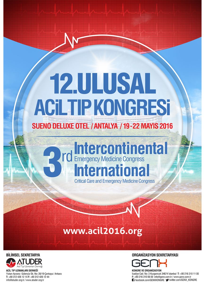 12.Ulusal Acil Tıp Kongresi, 3rd Intercontinental Emergency Medicine Congress, 3rd International ...